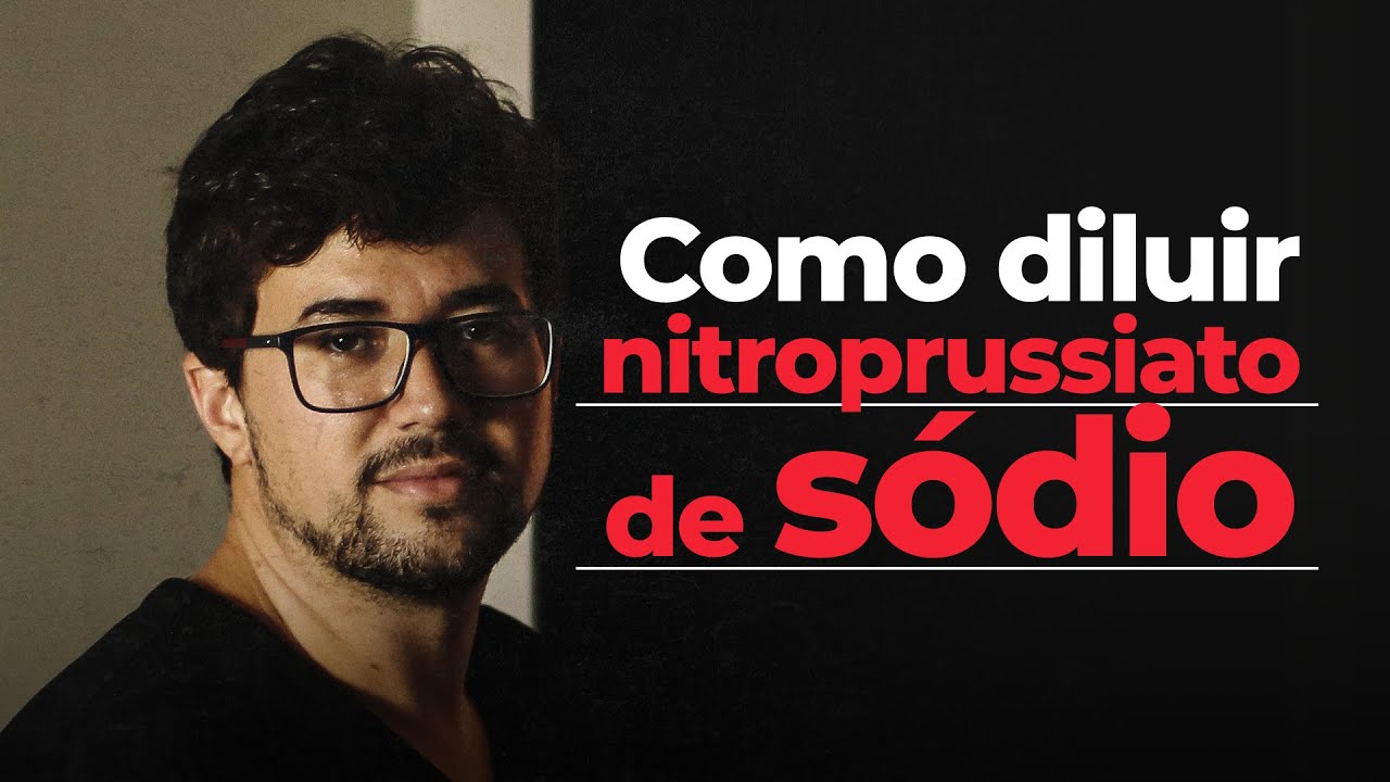 Como diluir nitroprussiato de sódio Nipride - YouTube