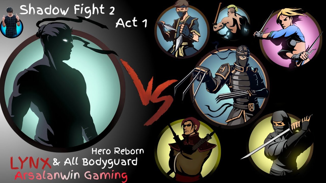 Shadow Fight 2 ACT 1 LYNX and All Bodyguard | Hero Reborn - YouTube