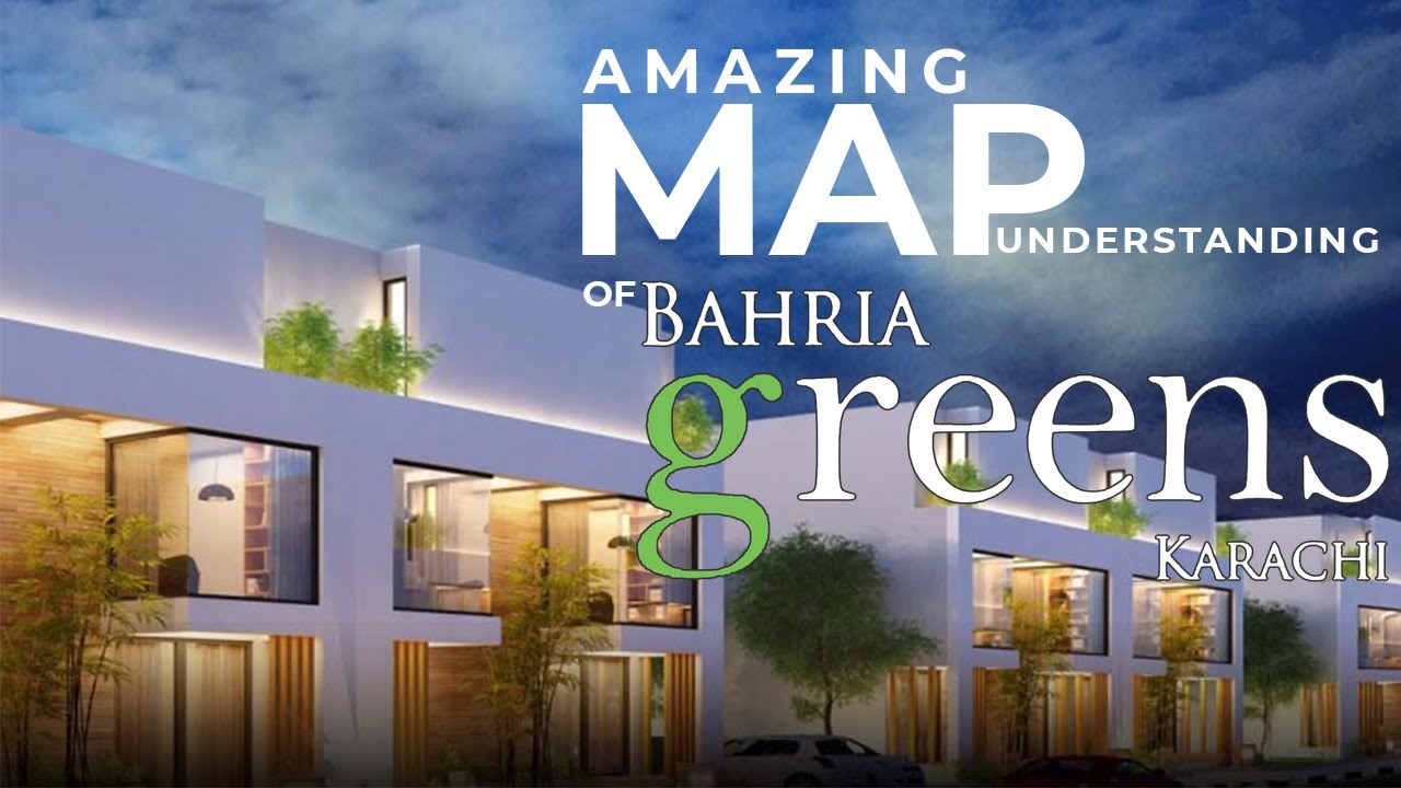 Amazing Map Understanding Of Bahria Greens Karachi | Bahria Town ...