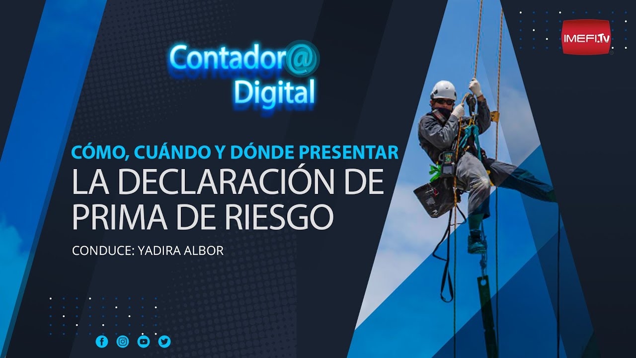 Cómo, cuándo y dónde presentar la declaración de prima de riesgo ...