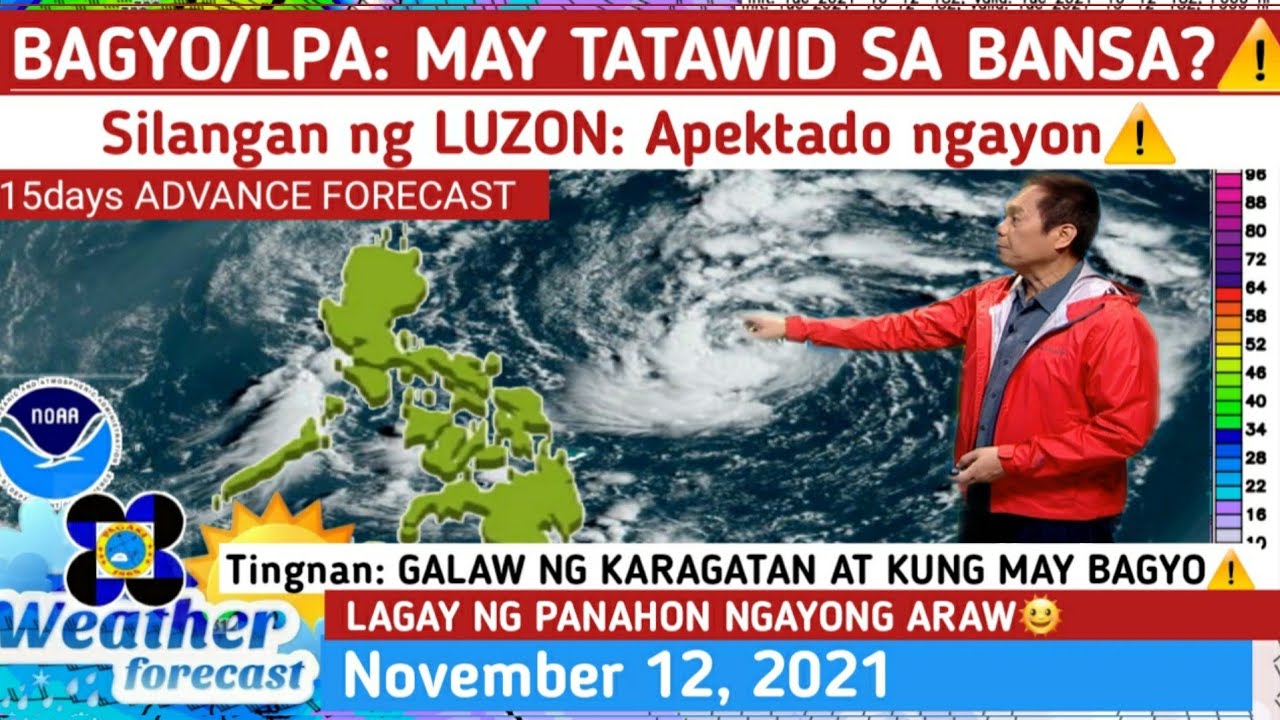 BAGYO/LPA: MAY BAGO?!⚠ TINGNAN⚠|Weather Update Today NOVEMBER 12, 2021 ...