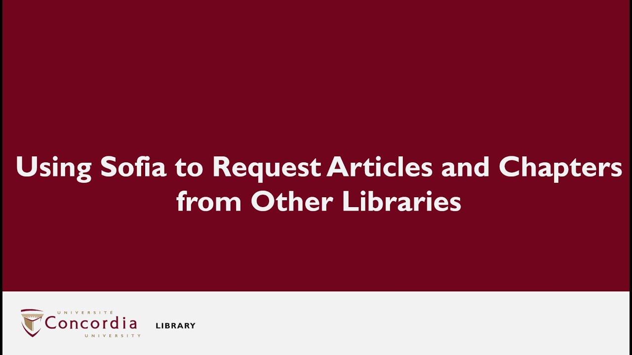 Using Sofia to Request Articles and Chapters from Other Libraries - YouTube