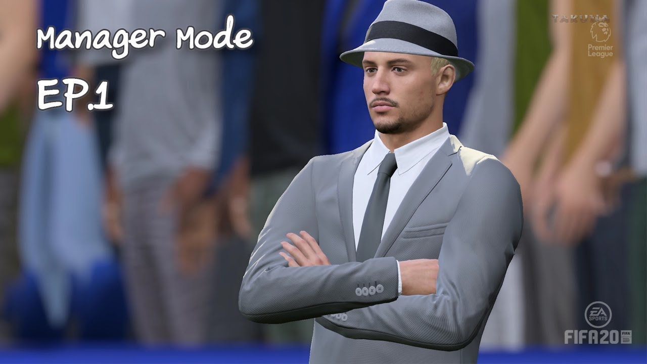 FIFA 20 - MANAGER MODE (โหมดผู้จัดการทีม) - ทีมที่เลือก!! - EP.1 - YouTube