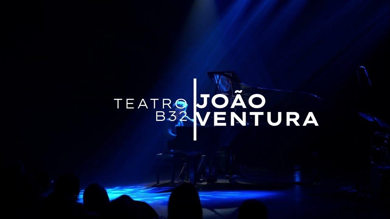 João Ventura - Show São Paulo - Teatro B32 - YouTube