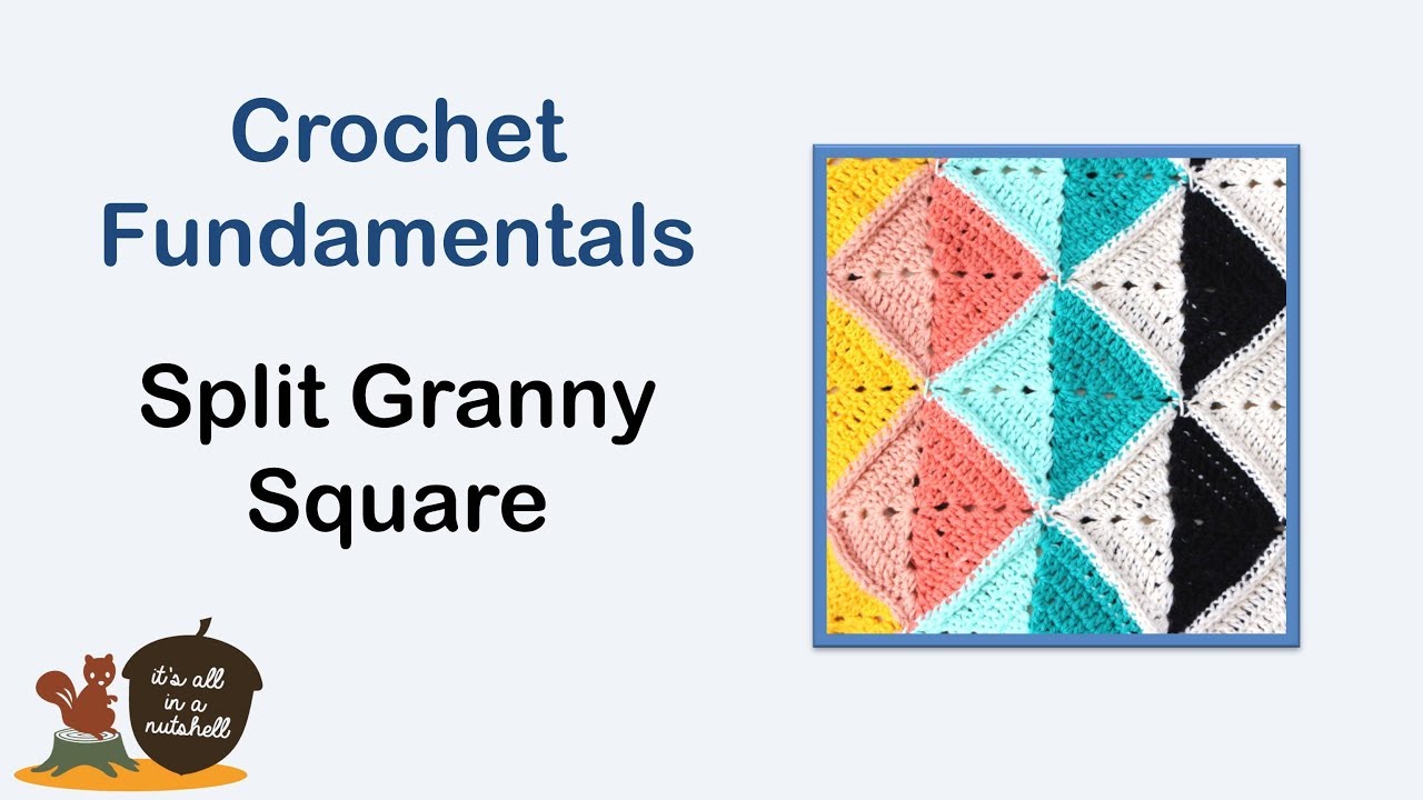 Split Granny Square - Crochet Fundamentals #38 - YouTube