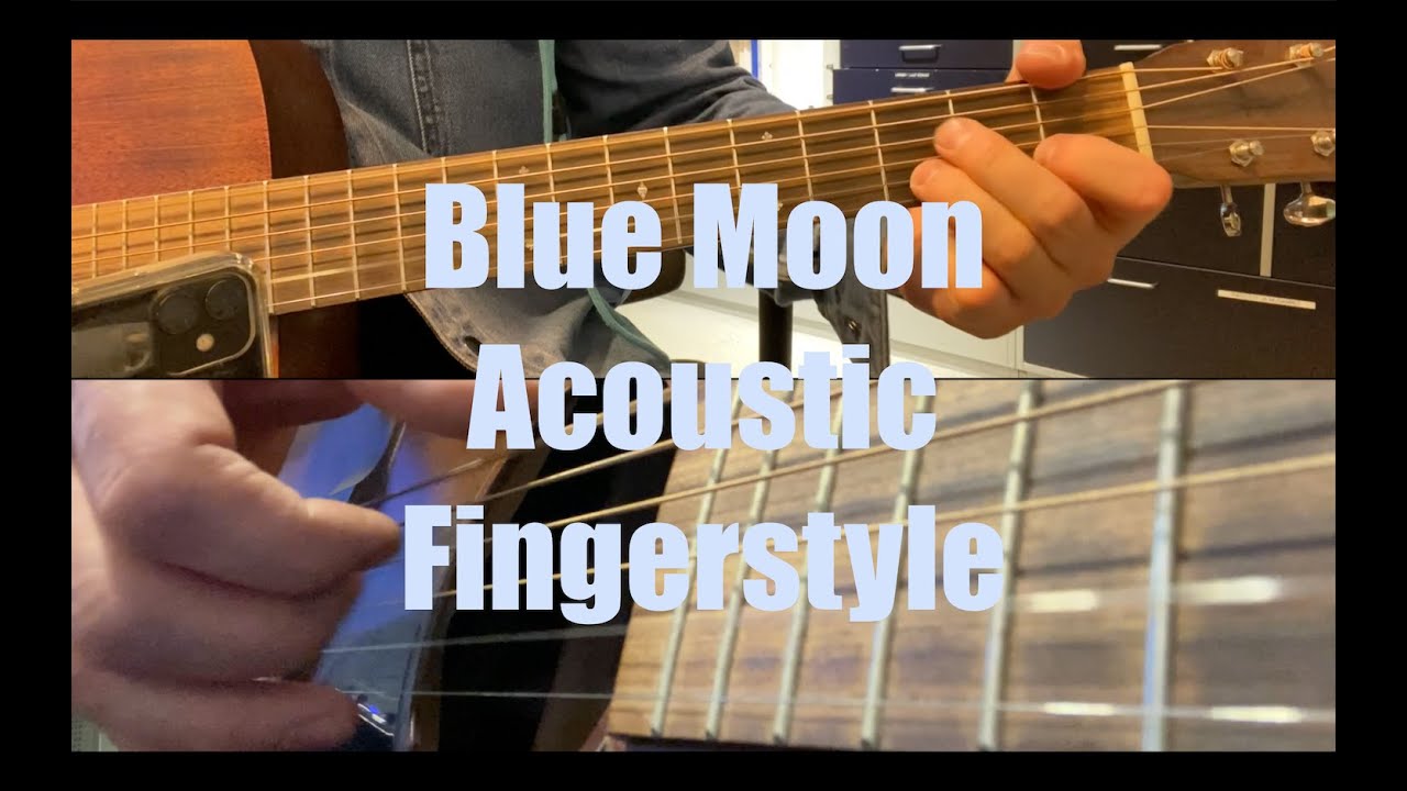 Blue Moon Acoustic Guitar Fingerstyle - YouTube