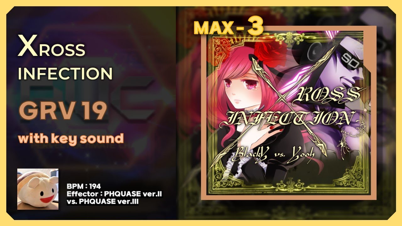 【SDVX VM】XROSS INFECTION GRV PUC (MAX-3) - YouTube