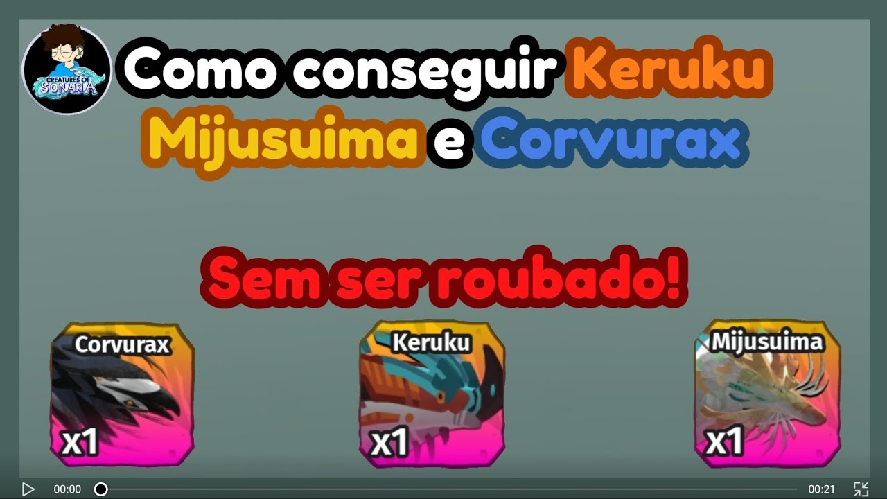 Como conseguir Keruku, Mijusuima e Corvurax sem ser roubado (Creatures ...