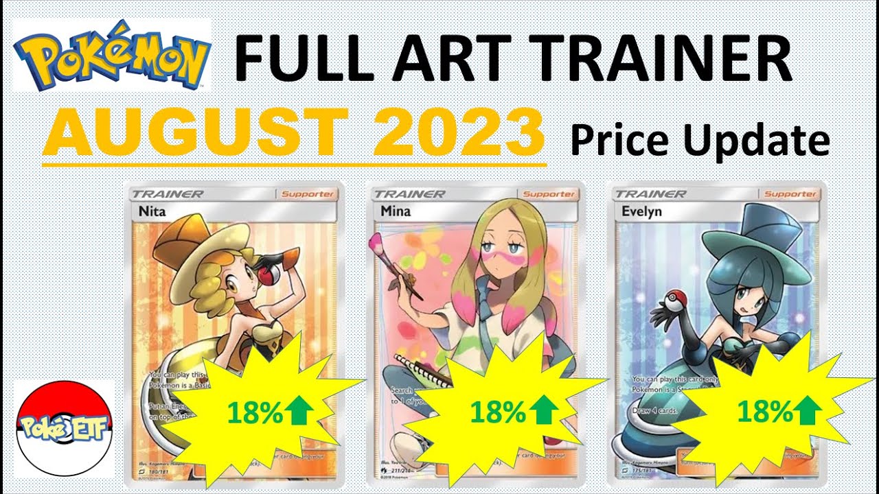 Complete AUGUST 2023 Pokémon Full Art Trainer Card Price Changes ...
