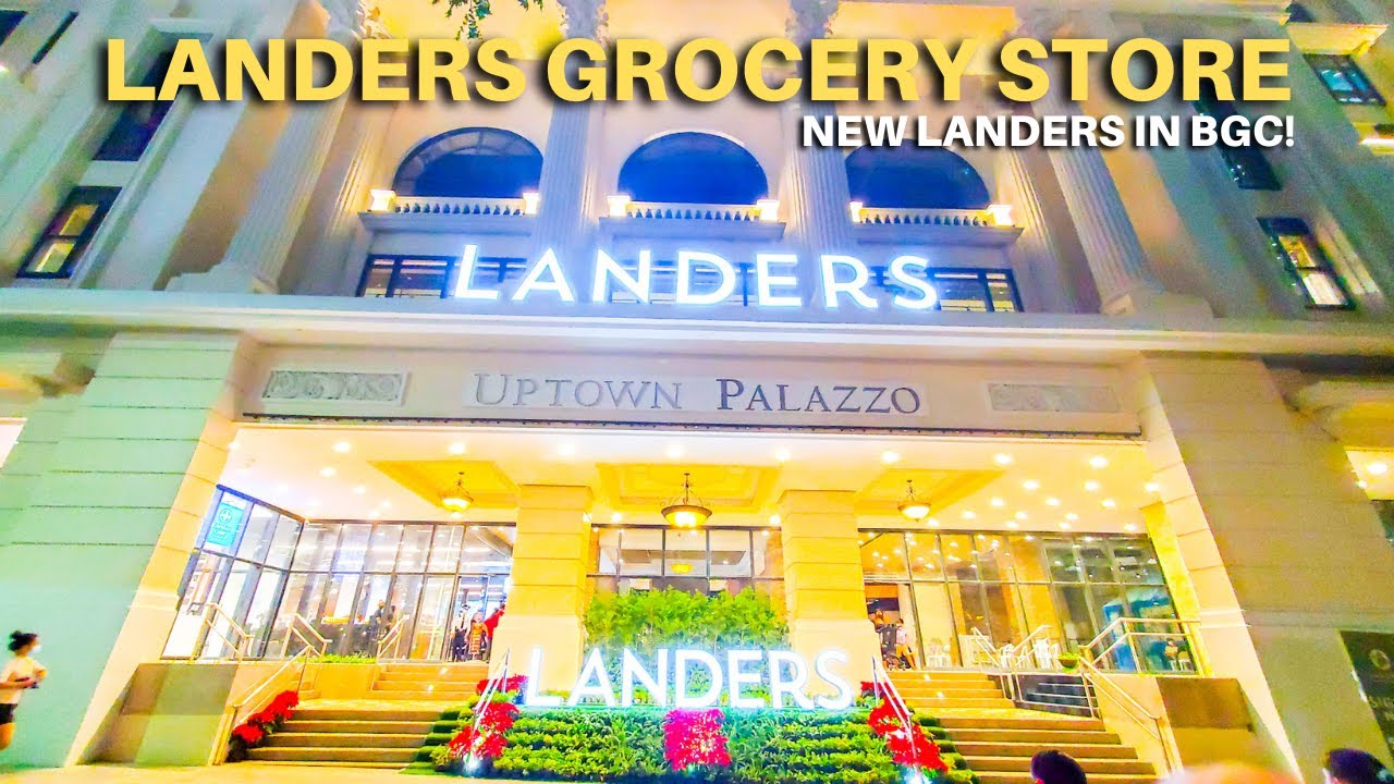 NEW LANDERS Grocery Store Tour in BGC, Philippines - YouTube