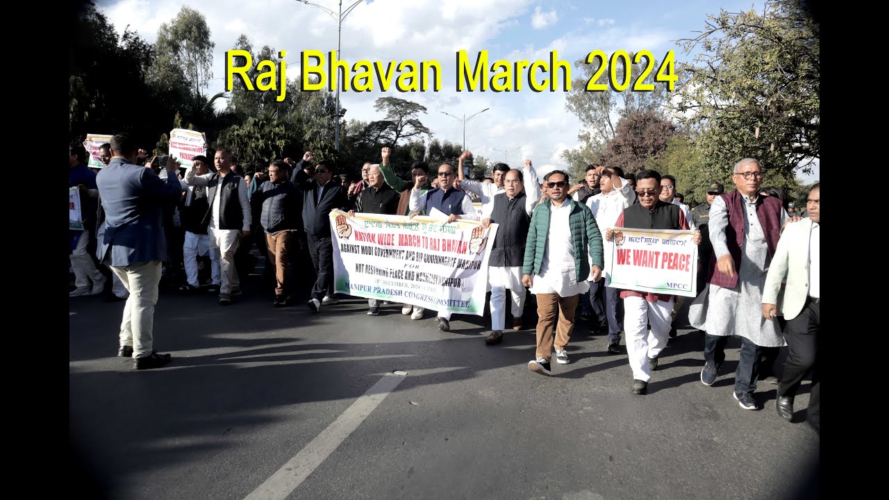 Manipur Pradesh Congress Committee Organised Raj Bhavan March,2024 ...