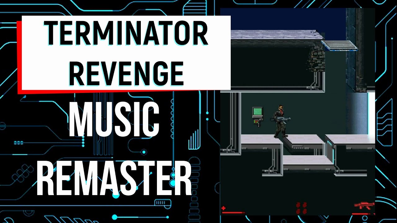 Terminator: Revenge - Music Remaster / Remaster by Влад Фед (VladFed ...