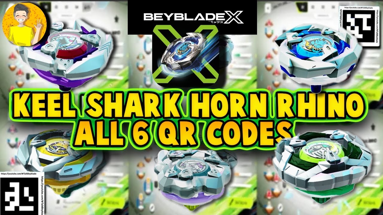 ALL 6 QR CODES KEEL SHARK+HORN RHINO BEYBLADE X APP |TALK BEYBLADE ...