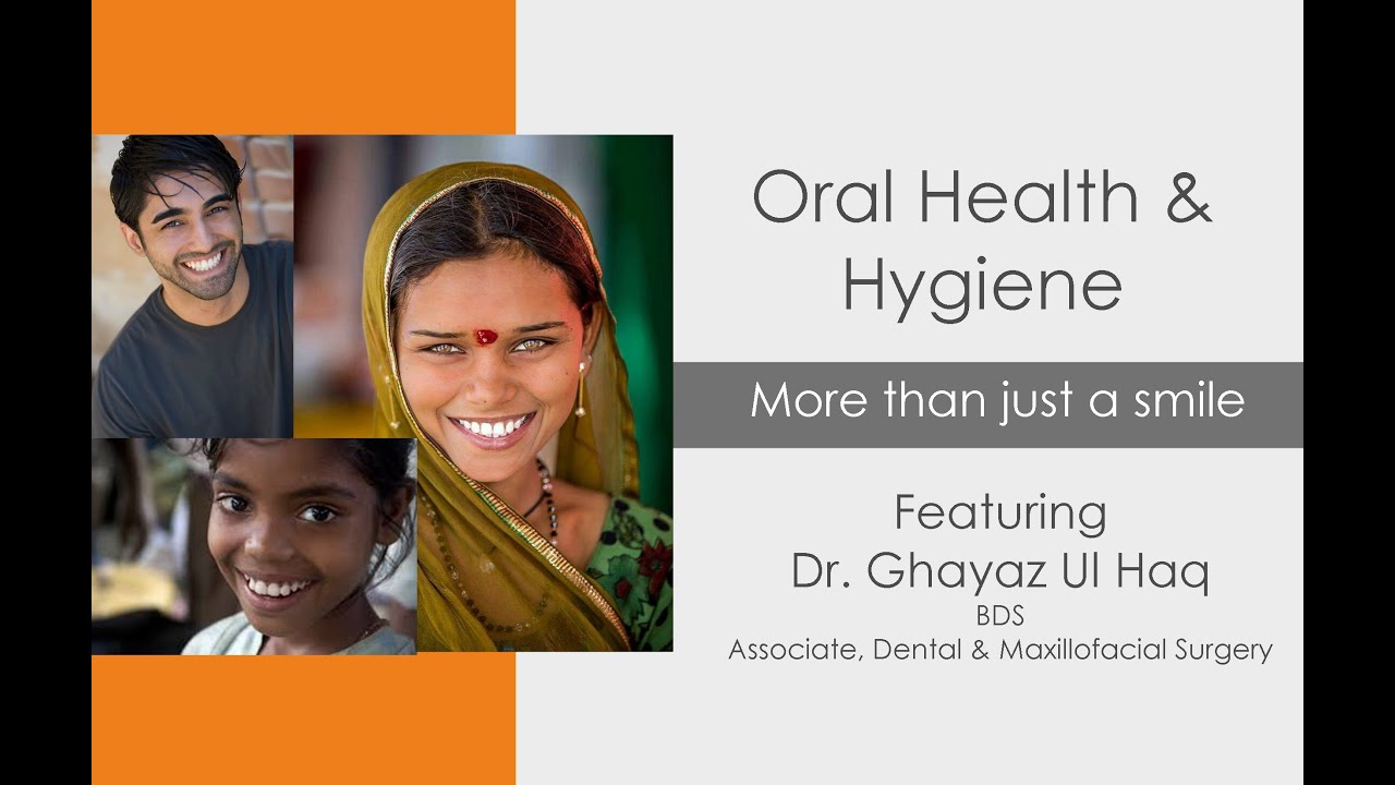 Oral Health & Hygiene for a beautiful smile - YouTube