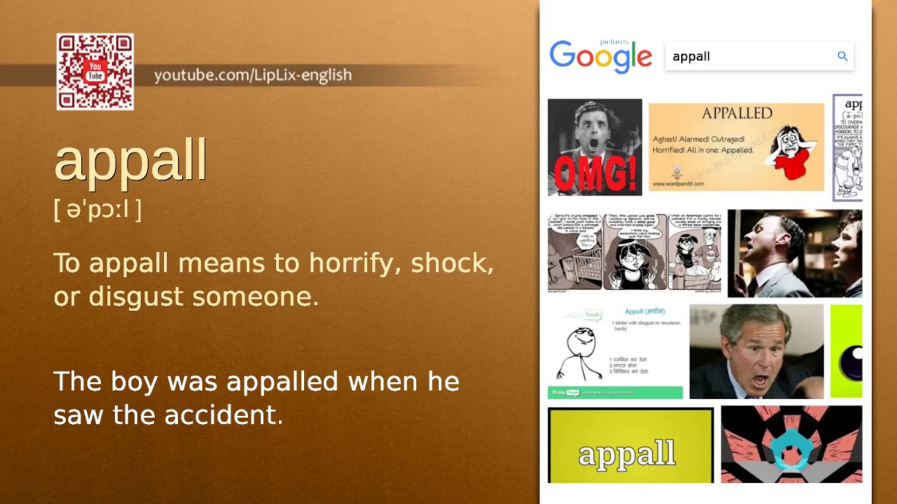 Appall : C1 level english vocabulary lesson, www.LipLix.com - YouTube