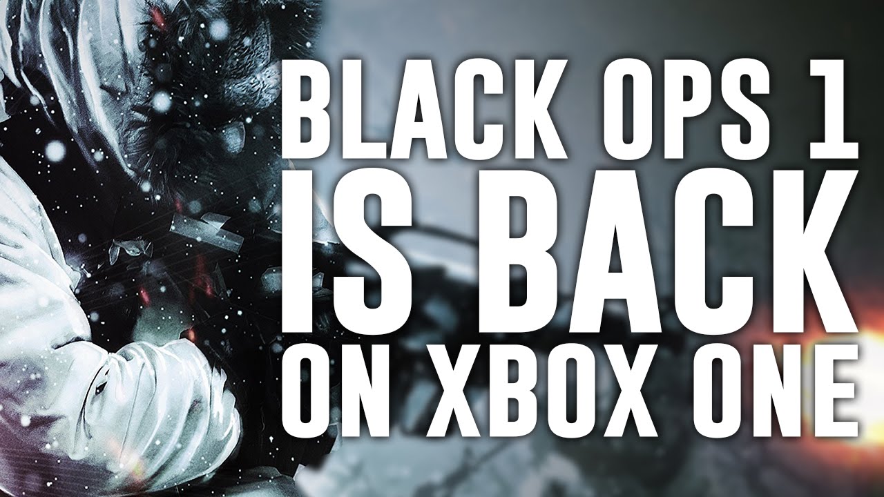 BLACK OPS 1 IS BACK! 'Xbox One' Backwards Compatibility (HOW TO FIX ...