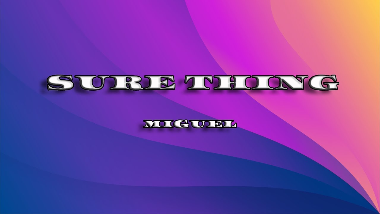 Miguel - Sure Thing (Lyrics) , Drake - Search & Rescue (Lyrics) - YouTube