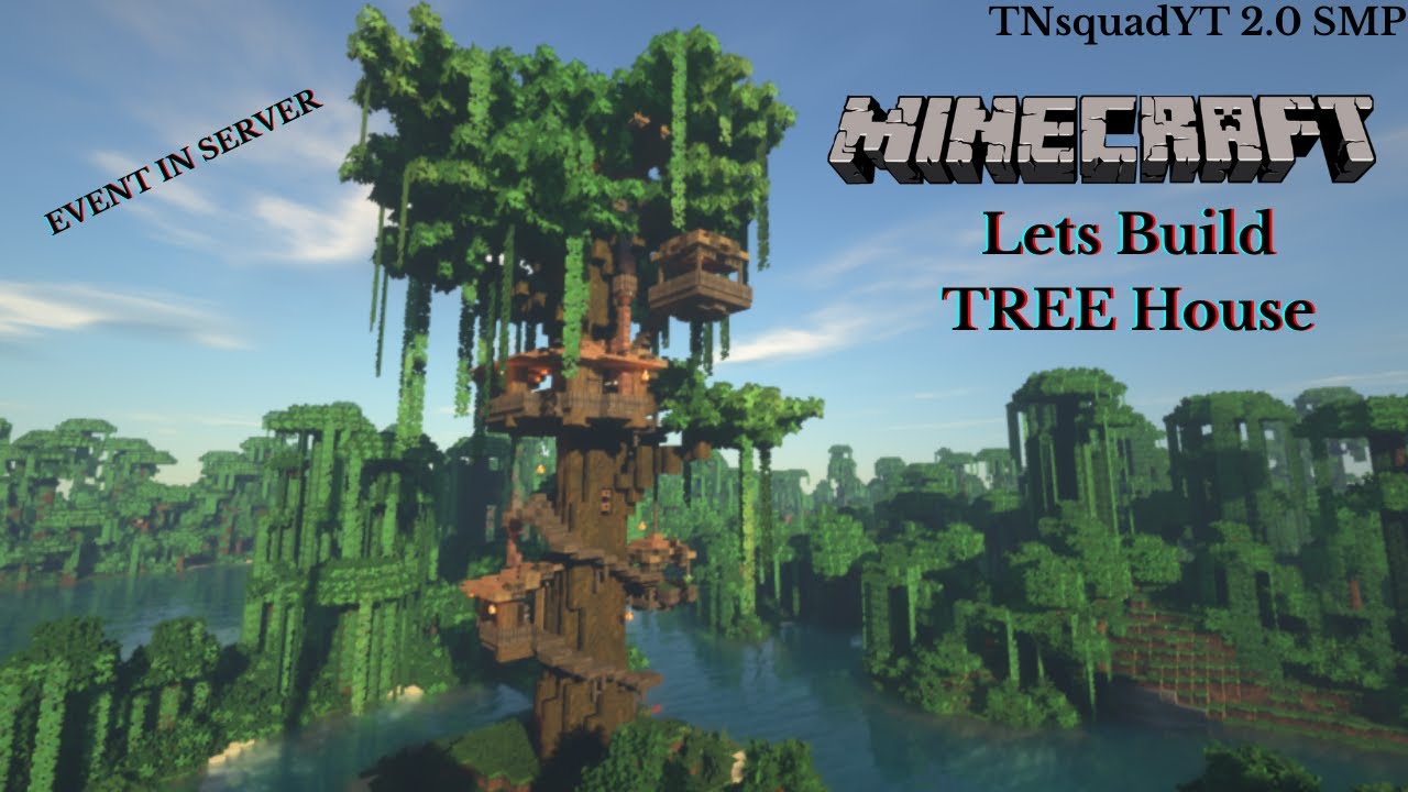 Minecraft | Lets Build TREE House | TNSquadYT 2.0 | Java & Bedrock ...