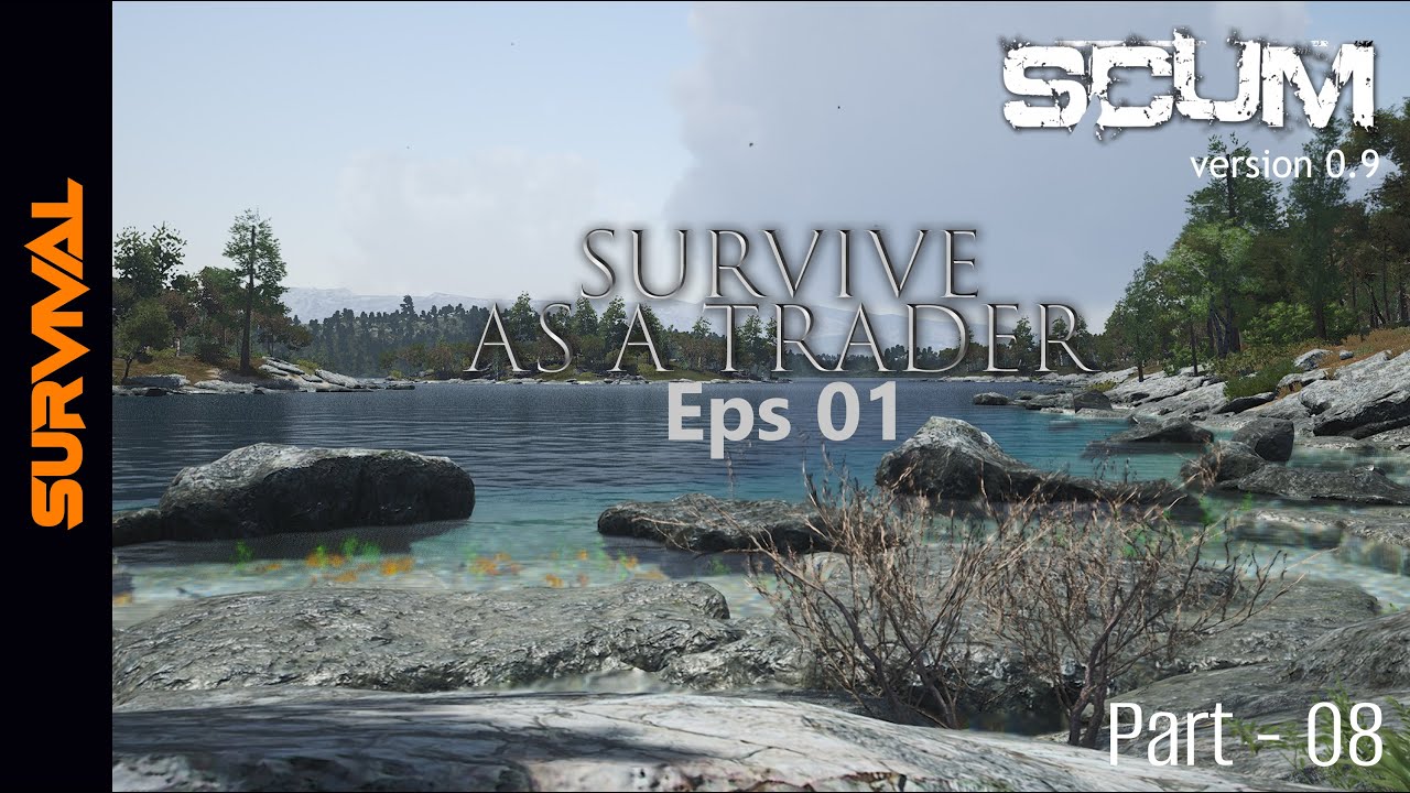 Life as a trader Eps 1 | Part 8 | LIVE | #SCUM #SIGMA - YouTube