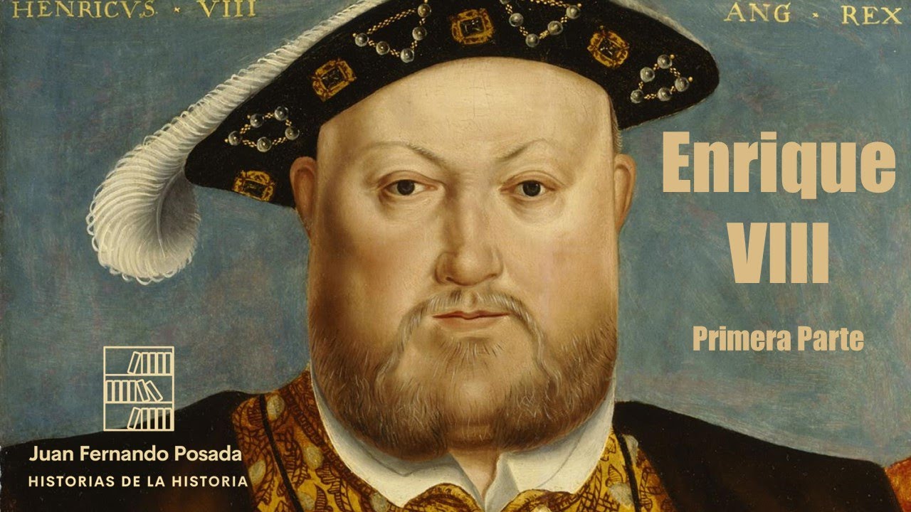 Enrique VIII - Primera Parte - YouTube