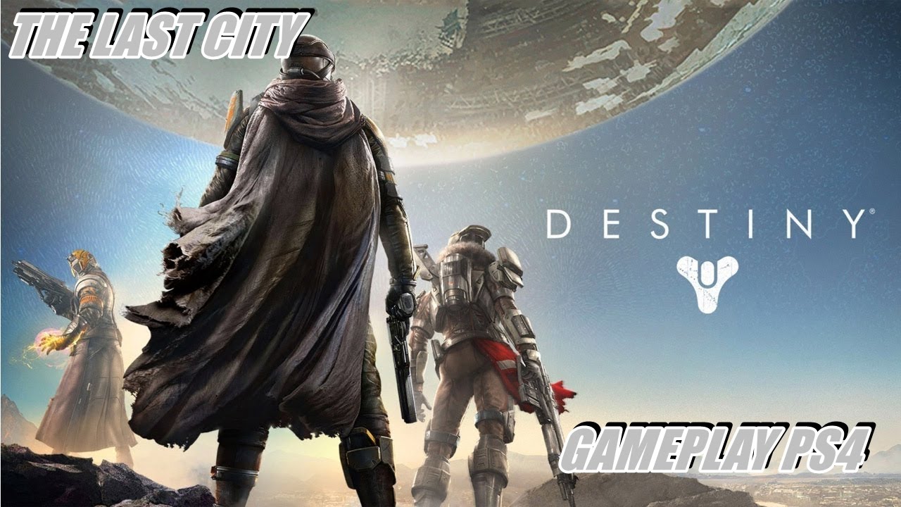 Destiny - The Last City - Gameplay Walkthrough - YouTube