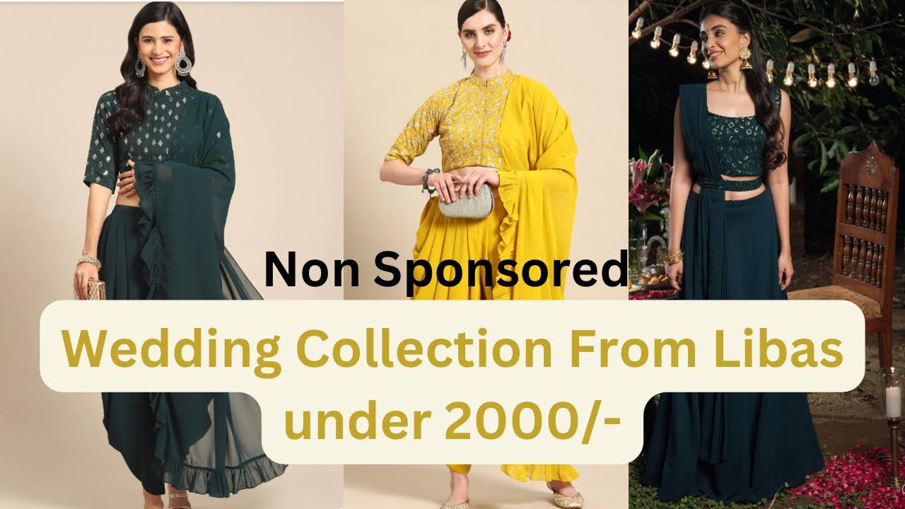 Libas Wedding Collection under 2000/- | Non sponsored | Honest Review ...