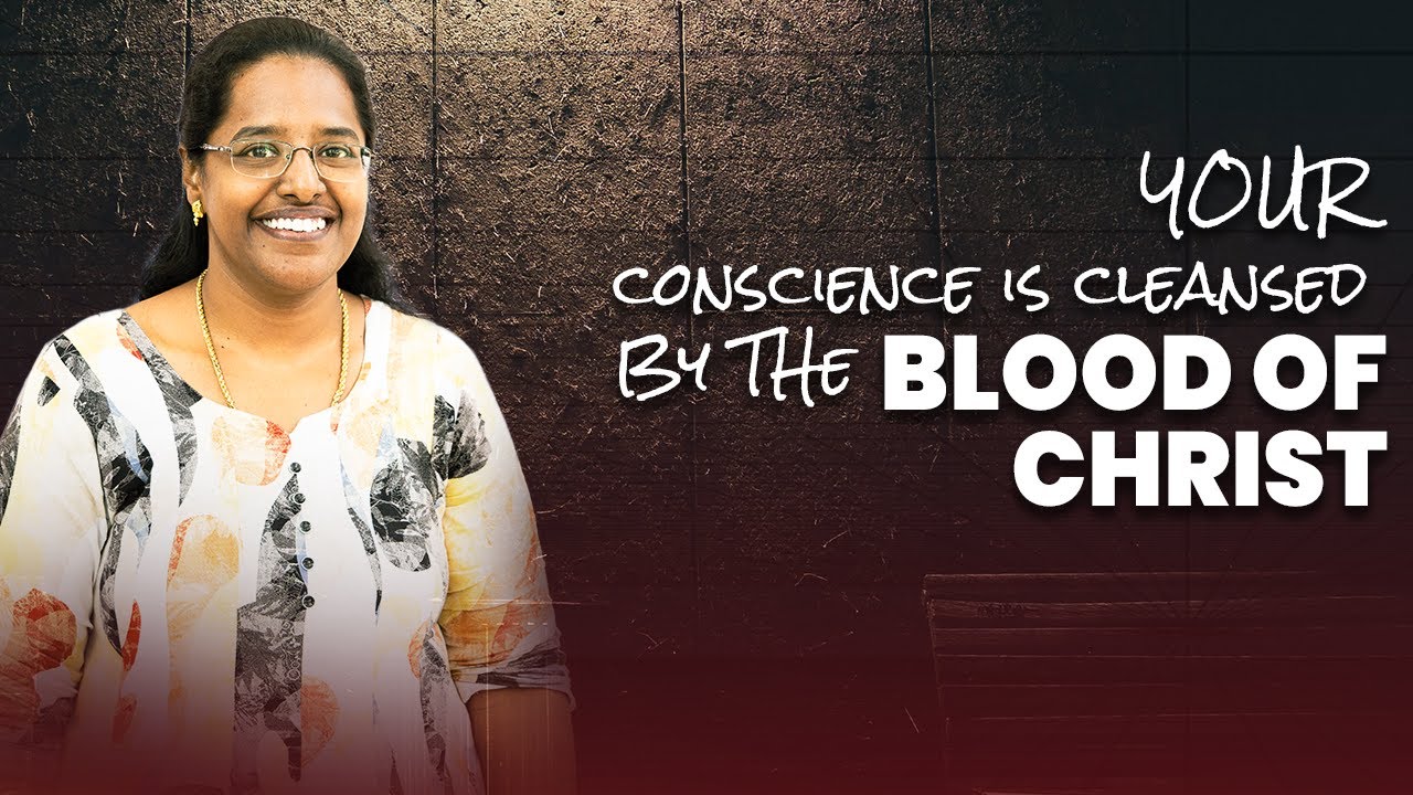 Your CONSCIENCE Is Cleansed By The Blood Of Christ - YouTube