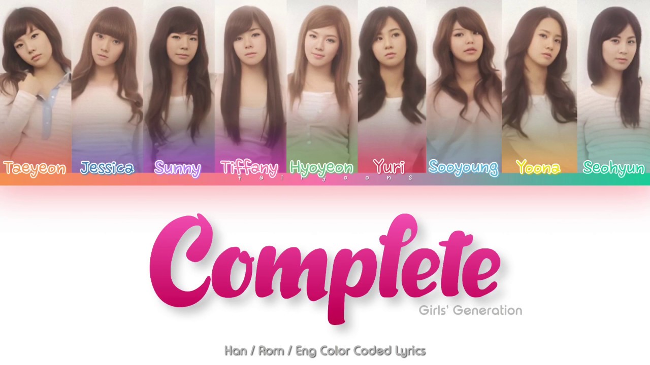 Girls’ Generation (소녀시대) – Complete Color Coded Lyrics (Han/Rom/Eng ...