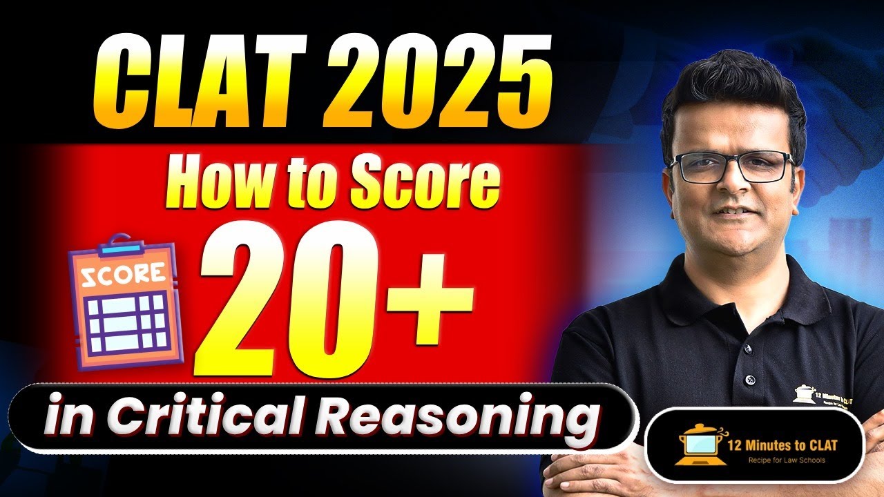 CLAT 2025: How to get 20+ in Critical Reasoning I Expert Strategy I ...