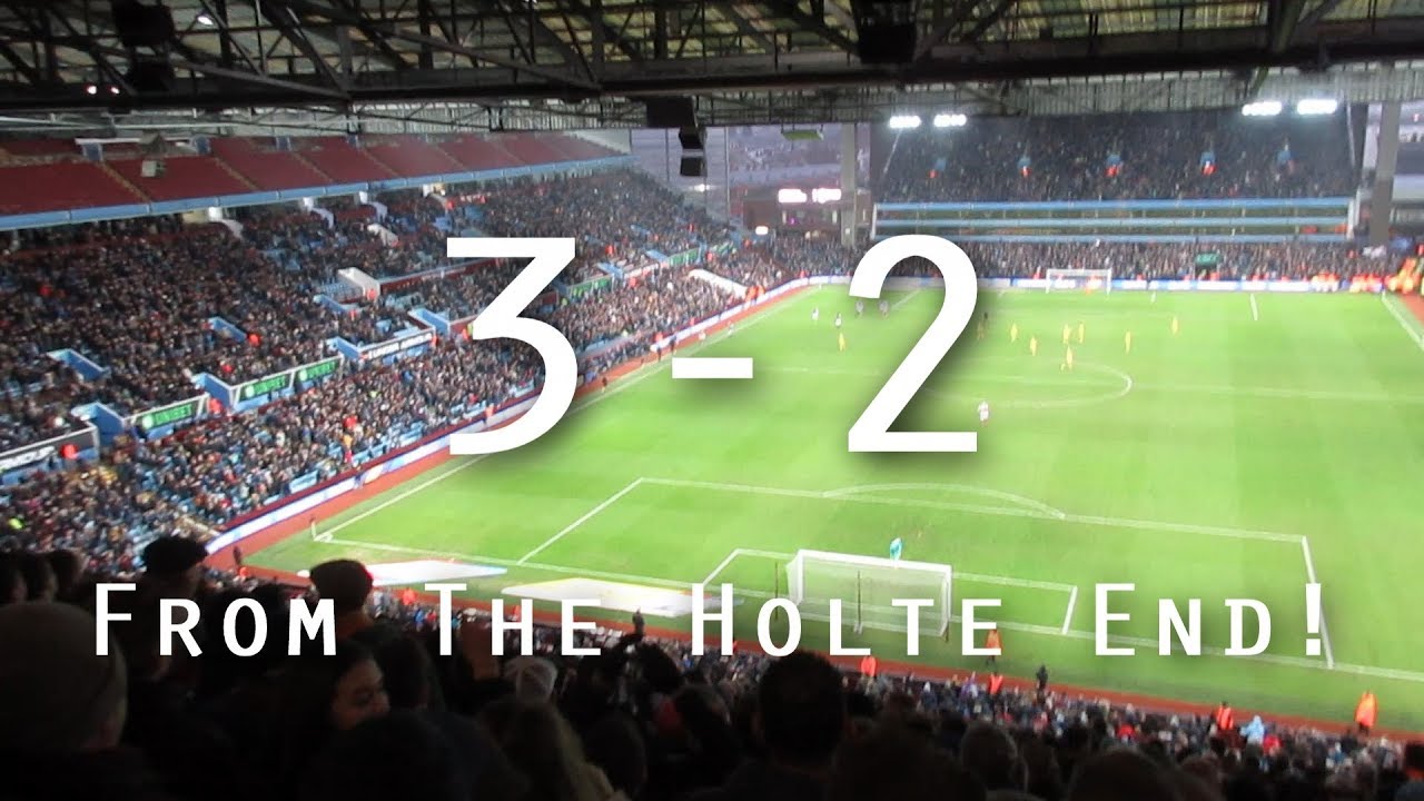 Aston Villa vs Burton Albion 3/2/18 FROM THE HOLTE END!! - YouTube