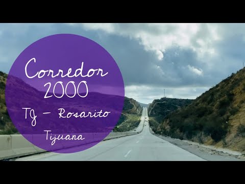 Corredor 2000 Tijuana - Rosarito - YouTube