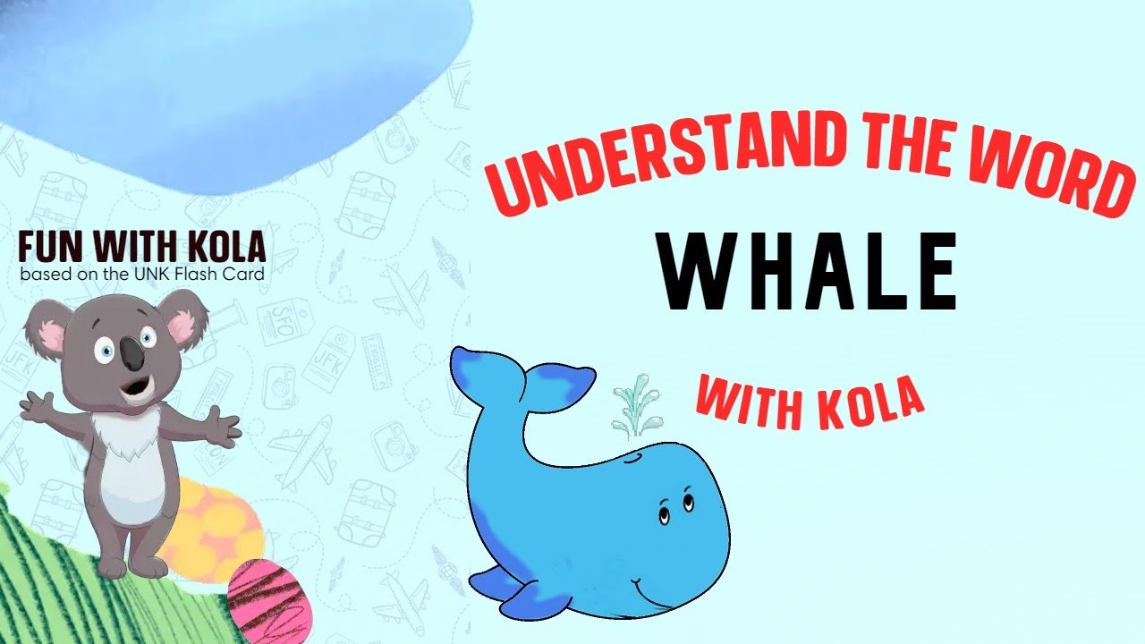 WHALE - Learn to understand the word - YouTube