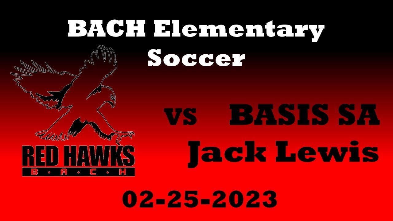Elementary Soccer - BACH vs BASIS Jack Lewis - 2/25/2023 - YouTube
