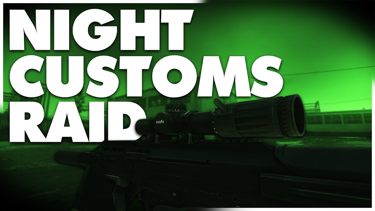 Night Customs Raid - Escape From Tarkov - YouTube