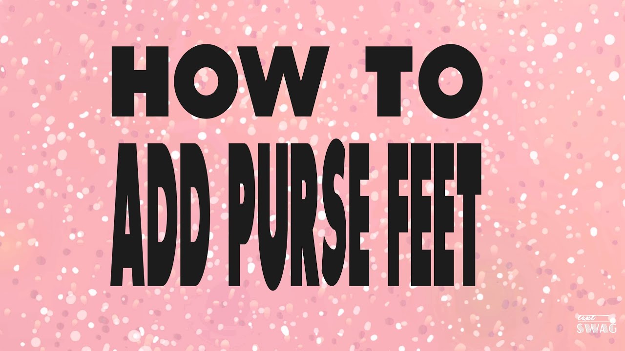 Tutorial: How to Install Purse Feet in your Bag - YouTube