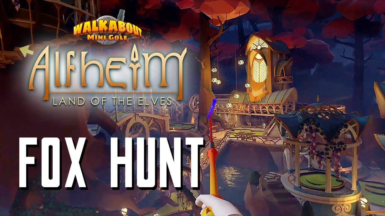 Walkabout Mini Golf - Alfheim Land of the Elves - Fox Hunt - YouTube
