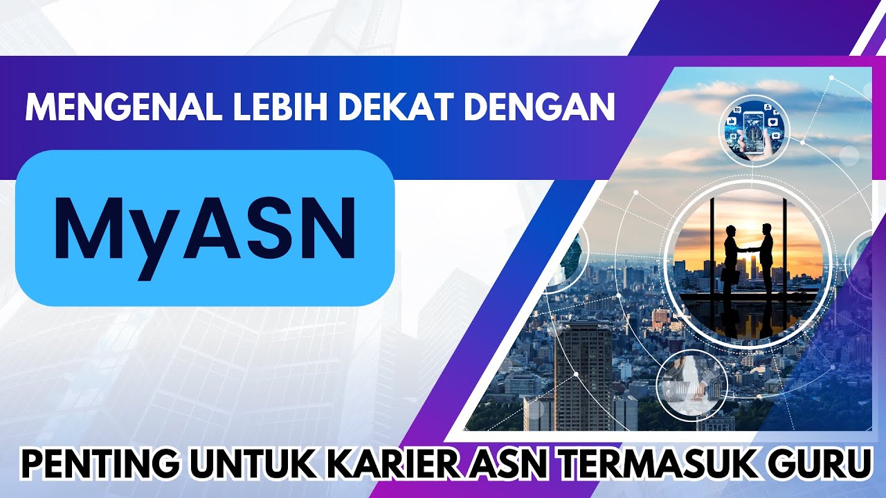 PENTING BAGI KARIER ASN TERMASUK GURU. MENGENAL LEBIH DEKAT DENGAN ...