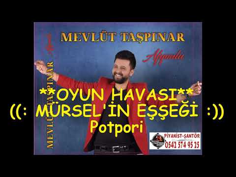 Mürsel'in Eşeği ( Potpori Oyun Havaları ) - Mevlüt Taşpınar