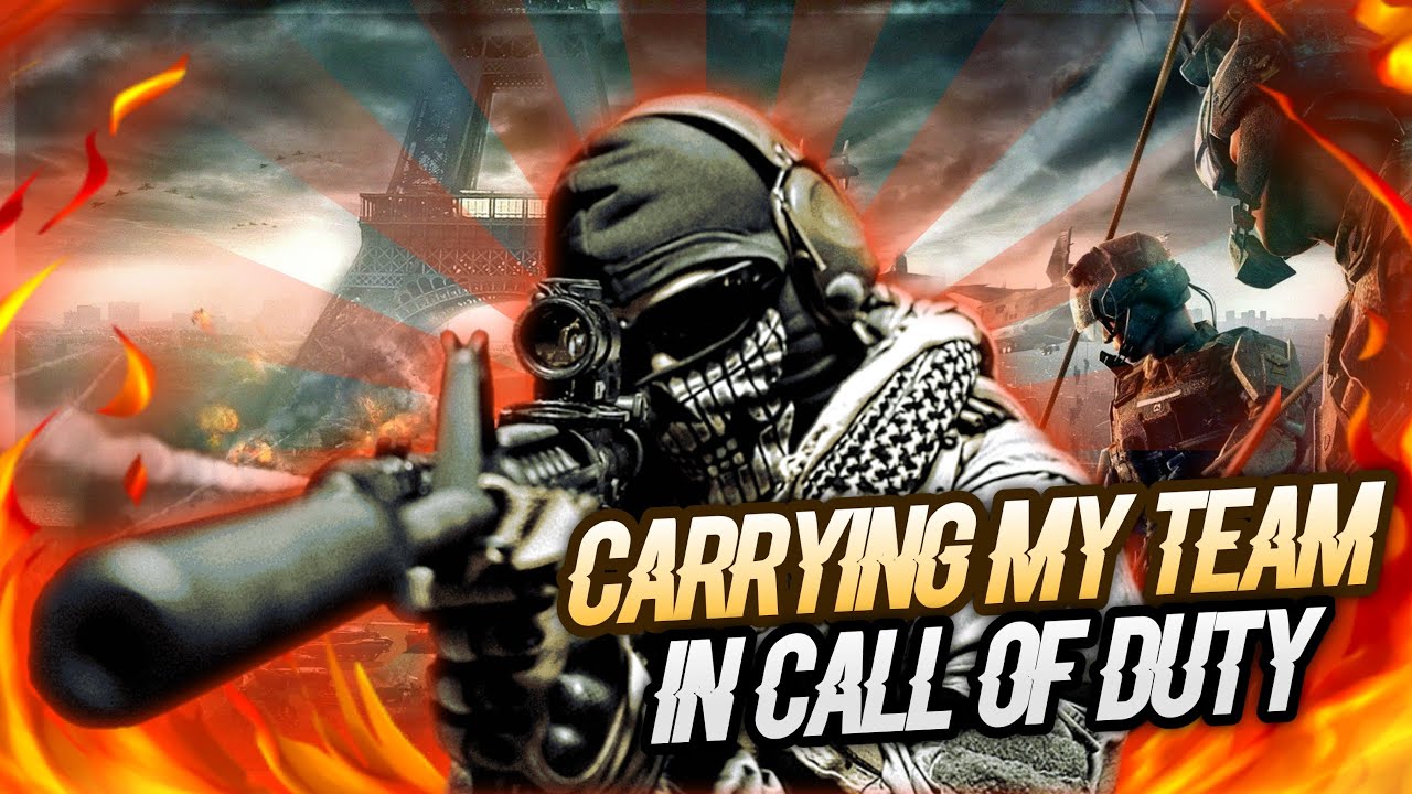 CARRYING MY TEAM IN CALL OF DUTY - YouTube
