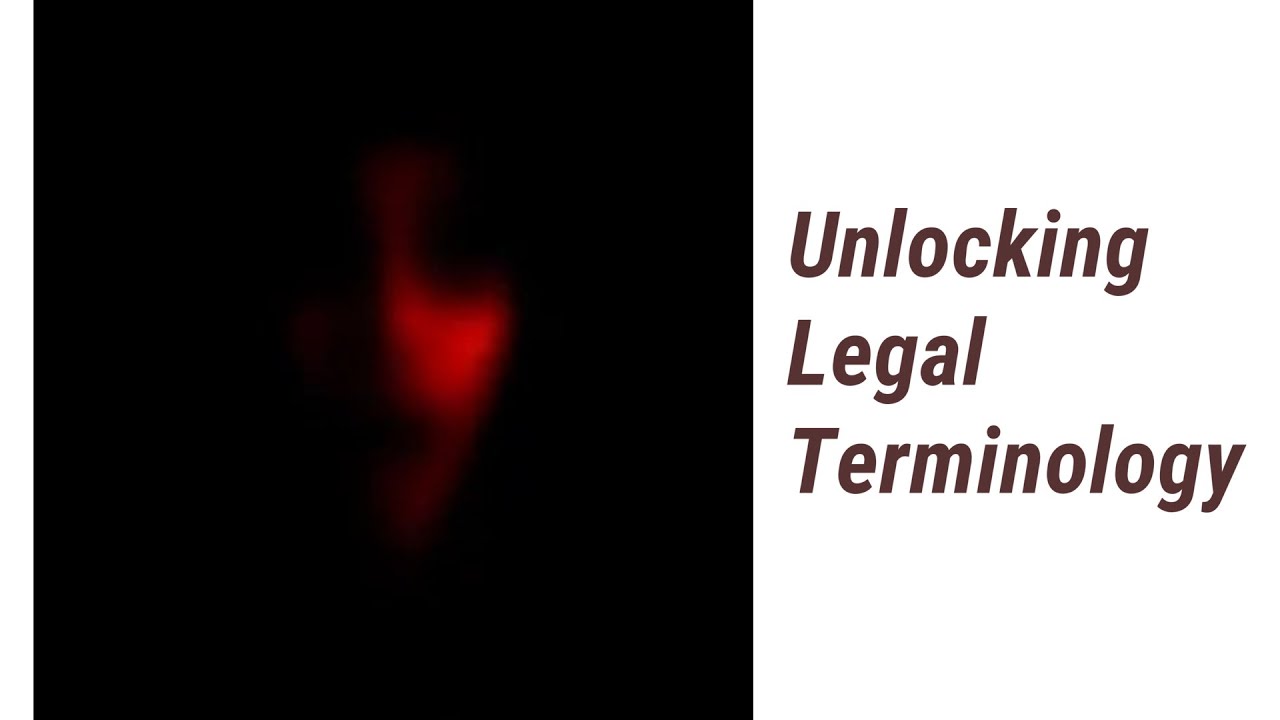 Deciphering Legal Lingo: Dive into Legal Terminology - YouTube