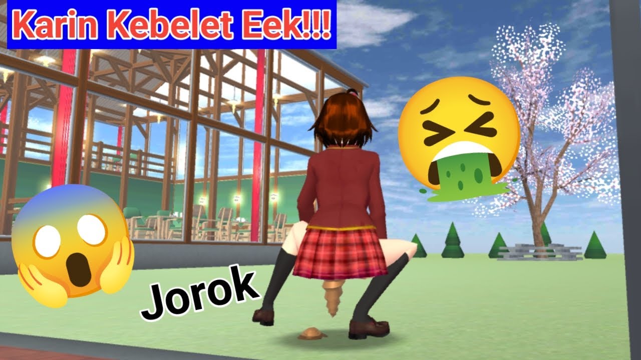 Eek Besar!!! Kebanyakan Makan || Karin Jorok Eek Sembarangan || Sakura ...