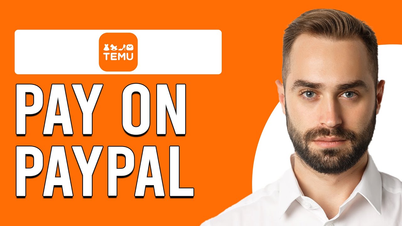 How To Pay On Temu With PayPal (How To Add And Use PayPal On Temu) - YouTube