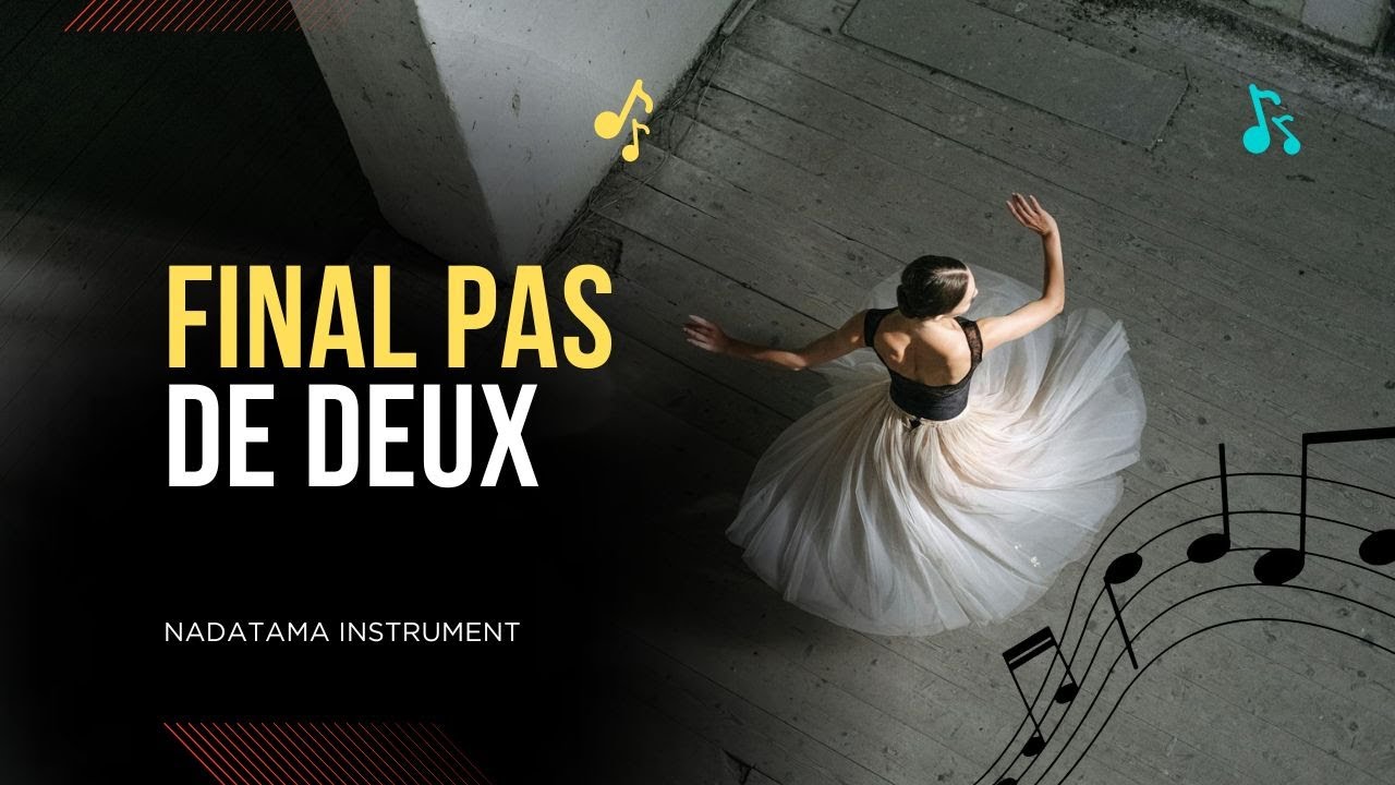 Final Pas de Deux (Emotional Ballet Duet Theme | Classical Ballet ...