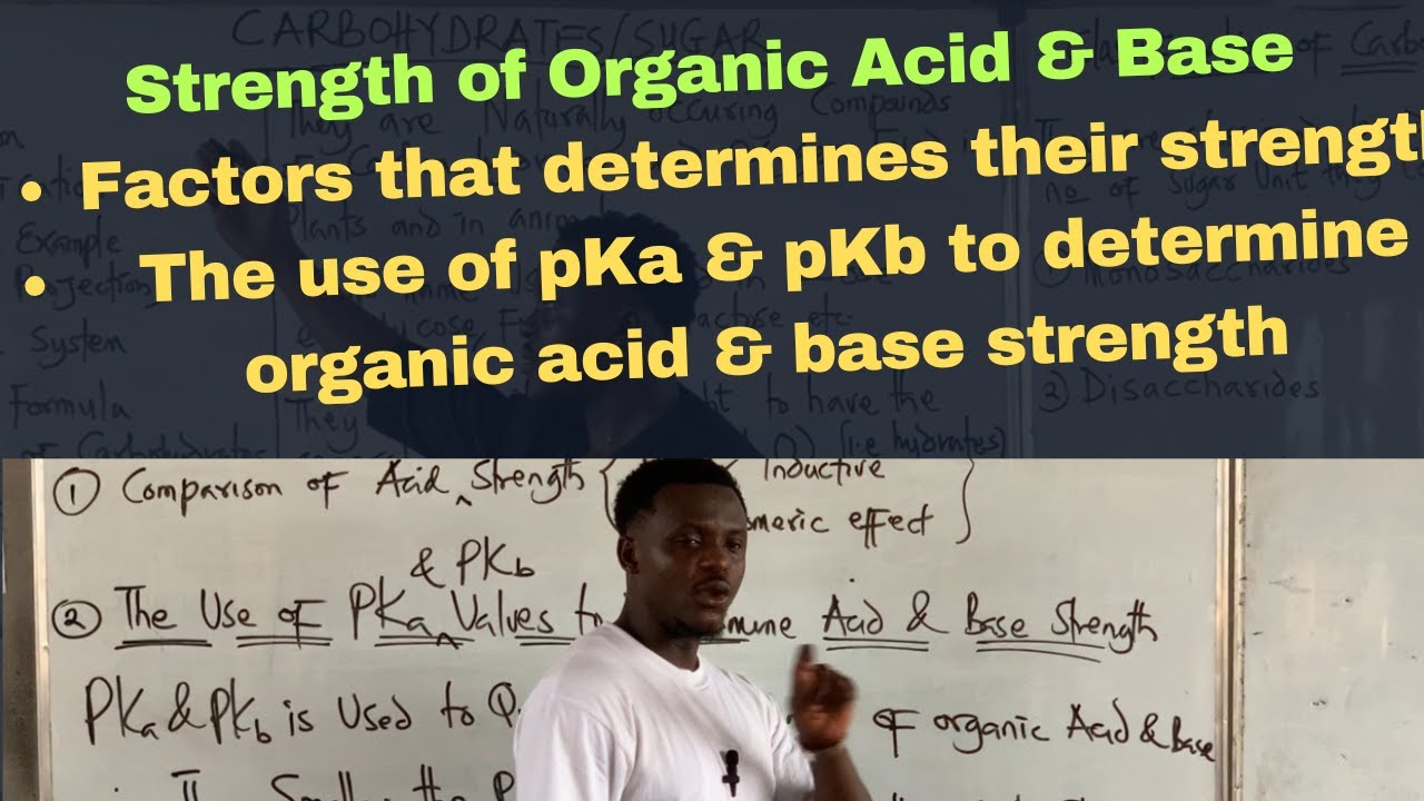 Strength of Organic Acid & Base using pKa and pKb values - YouTube