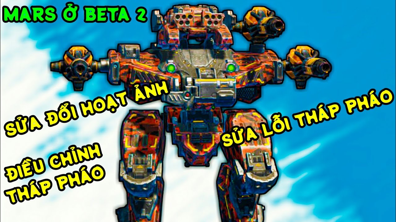 MARS Ở Beta 2: Đã Sửa Đổi Lại Nhiều Thứ Hơn & Gameplay (War Robots Việt ...
