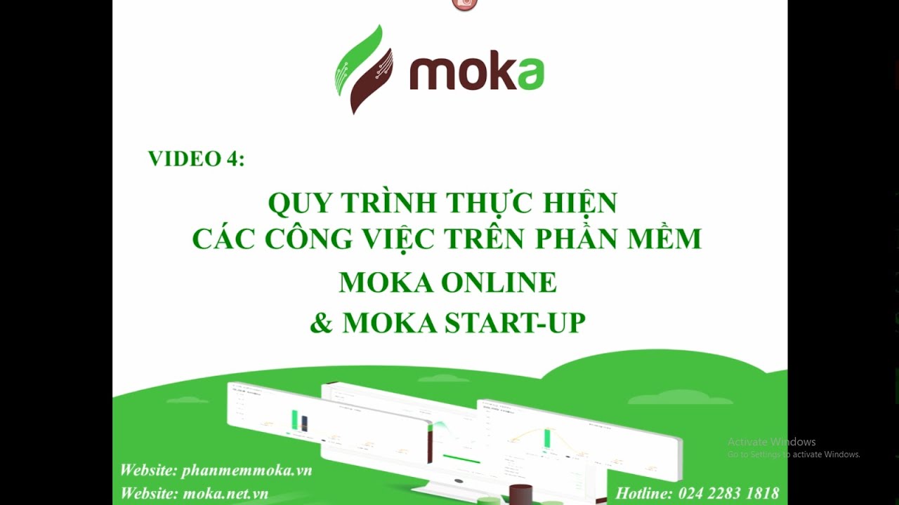 Video 4: Quy trình thực hiện công việc trên phần mềm MOKA STARTUP, MOKA ...