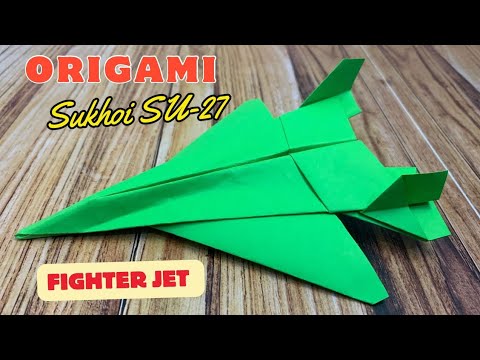 DIY Origami Fighter Jet | Cara membuat pesawat tempur Sukhoi SU-27 dari ...