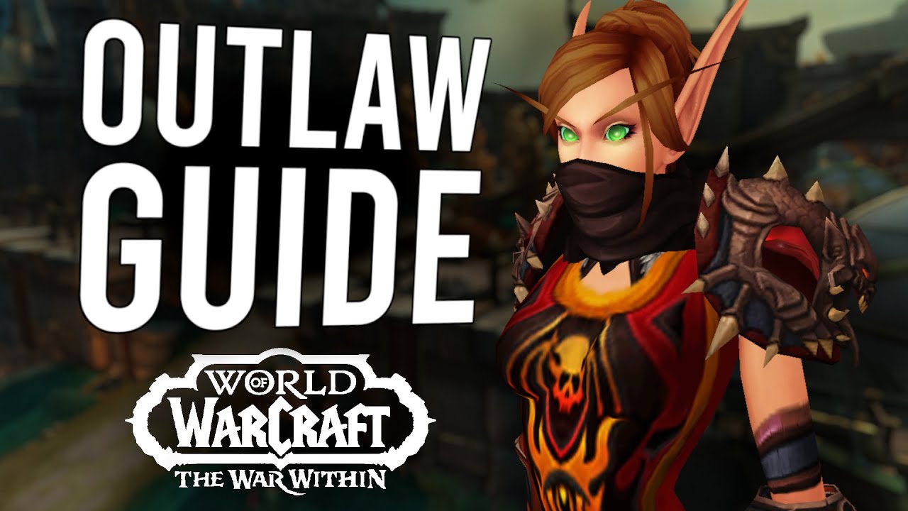 Outlaw Rogue Guide For War Within Season 1! Talents, Hero Specs ...