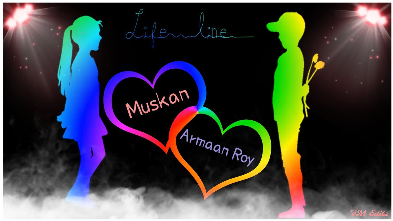 Muskan Armaan Roy Name Lovely Status Video || Cute Couple Name Best ...