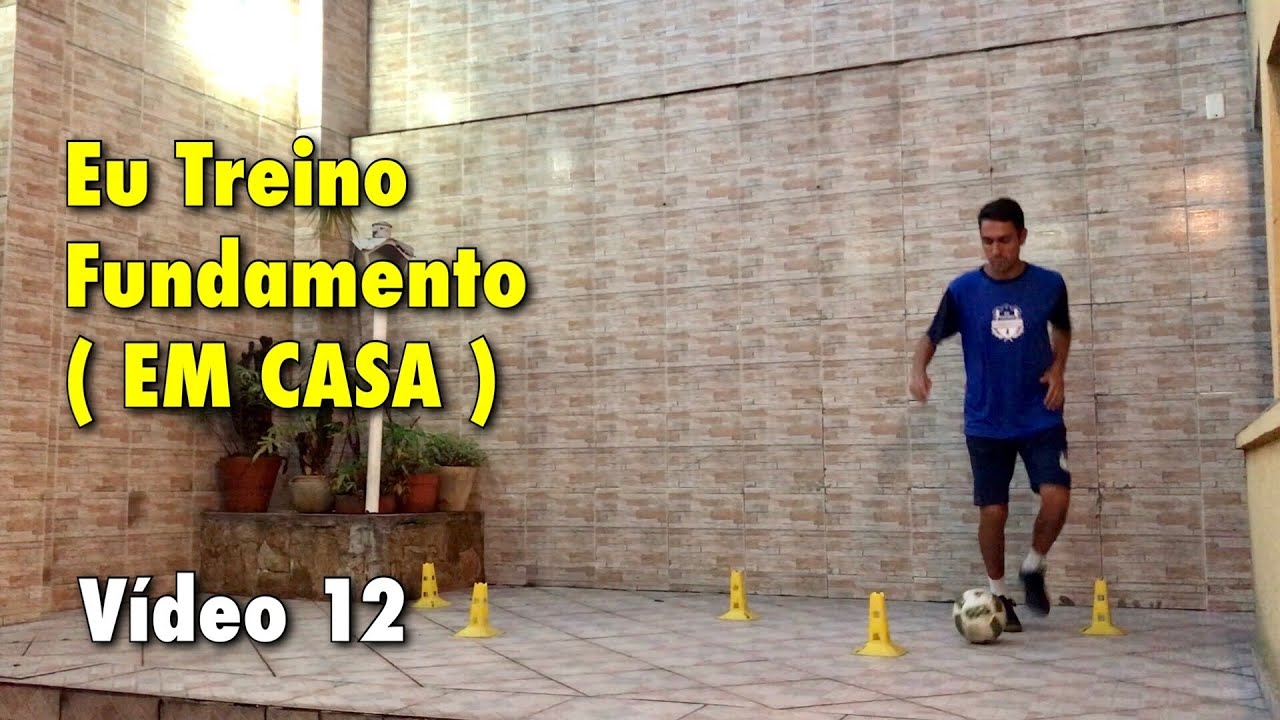 Treino para fazer em casa - Vídeo 12 - Eu Treino Fundamento em casa ...